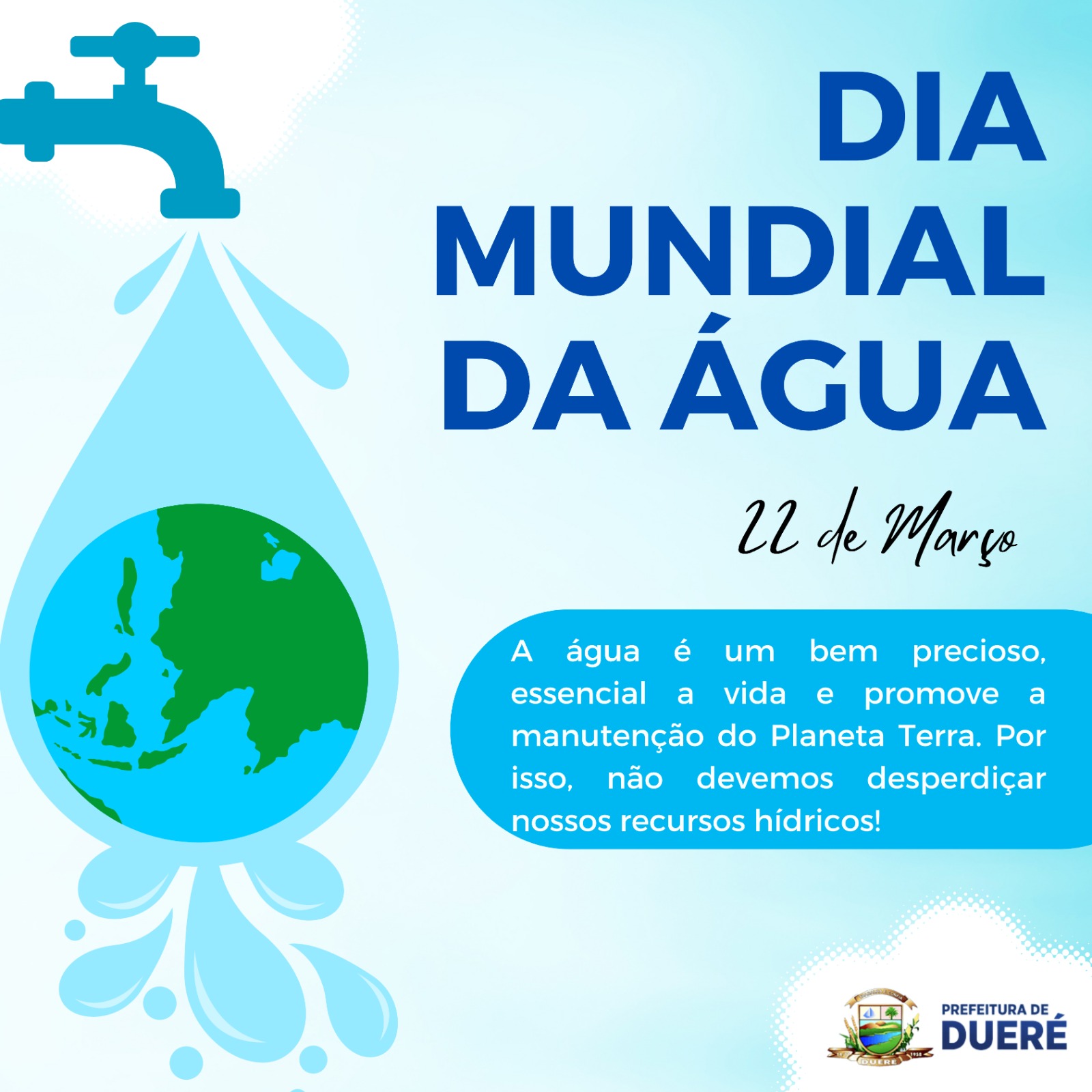 DIA MUNDIAL DA ÁGUA - Prefeitura Municipal de Dueré